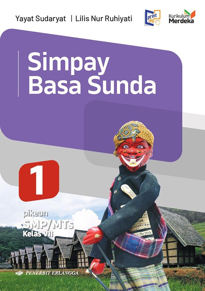 Jual BUKU. SIMPAY BASA SUNDA PIKEUN SMP/MTS KELAS 7 KURIKULUM MERDEKA ...