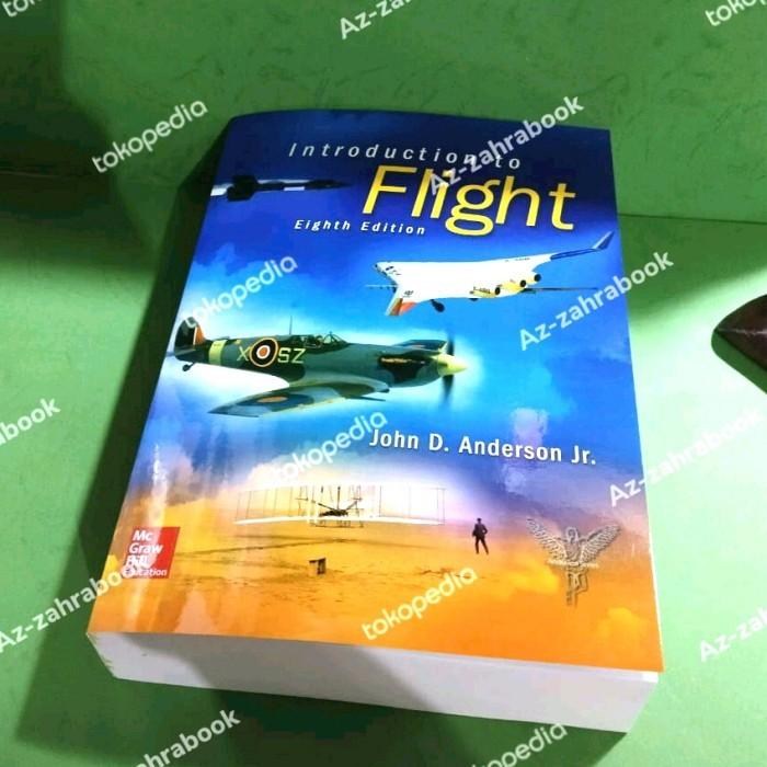 Jual Buku Introduction To Flight - Eighth Edition John D. Anderson Jr ...