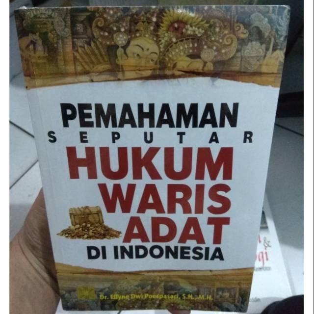 Jual Pemahaman Seputar Hukum Waris Adat Di Indonesia - Jakarta Selatan - BallStoresz | Tokopedia