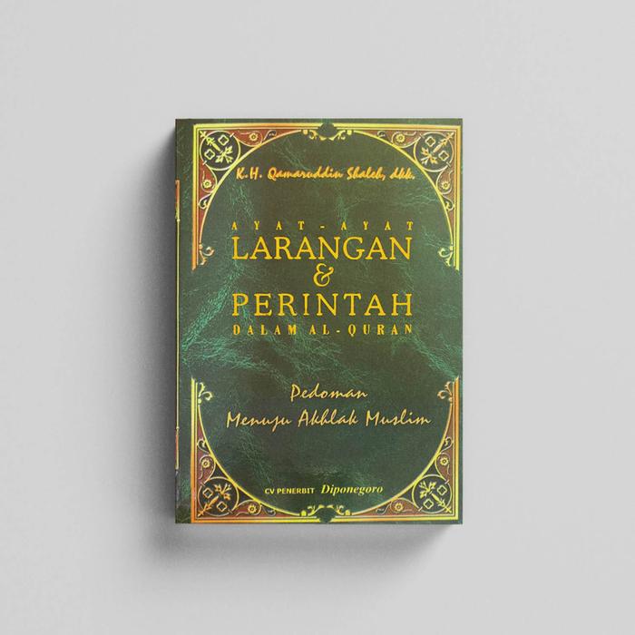 Jual Ayat Ayat Larangan dan Perintah dalam Al-Qur an - Pedoman Menuju Akhak - Kota Tangerang ...