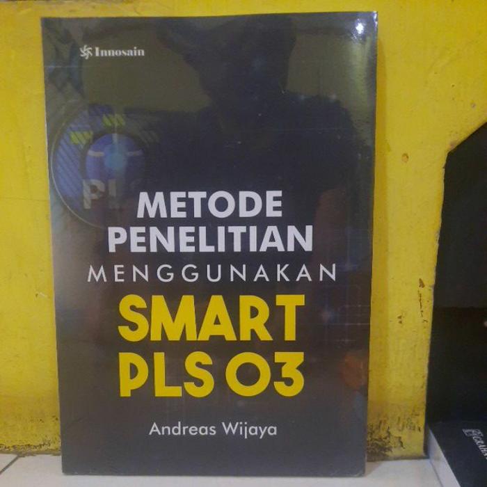 Jual Metode penelitian menggunakan smart pls 03 - Kota Bandung - Fanny Book Store | Tokopedia
