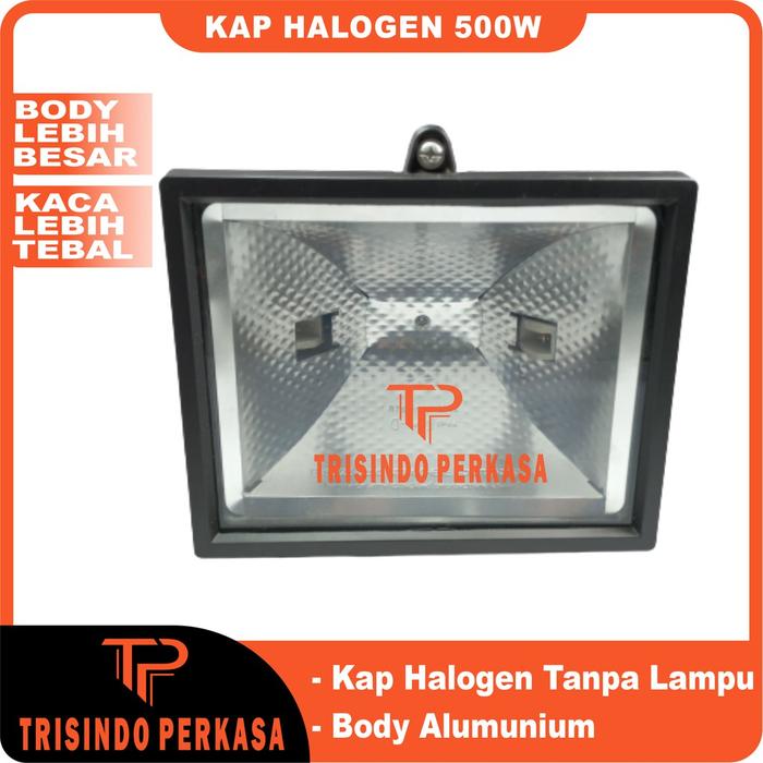Jual Kap sorot Halogen / Lampu Sorot Halogen 500 Watt 500w - Jakarta ... Jual Kap sorot Halogen / Lampu Sorot Halogen 500 Watt 500w - Jakarta ...