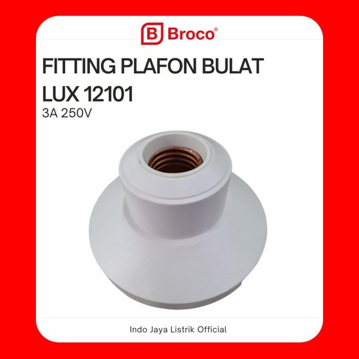 Jual FITTING PLAFON LUX BULAT PUTIH BROCO 12101 - Kab. Sleman - Indo ...