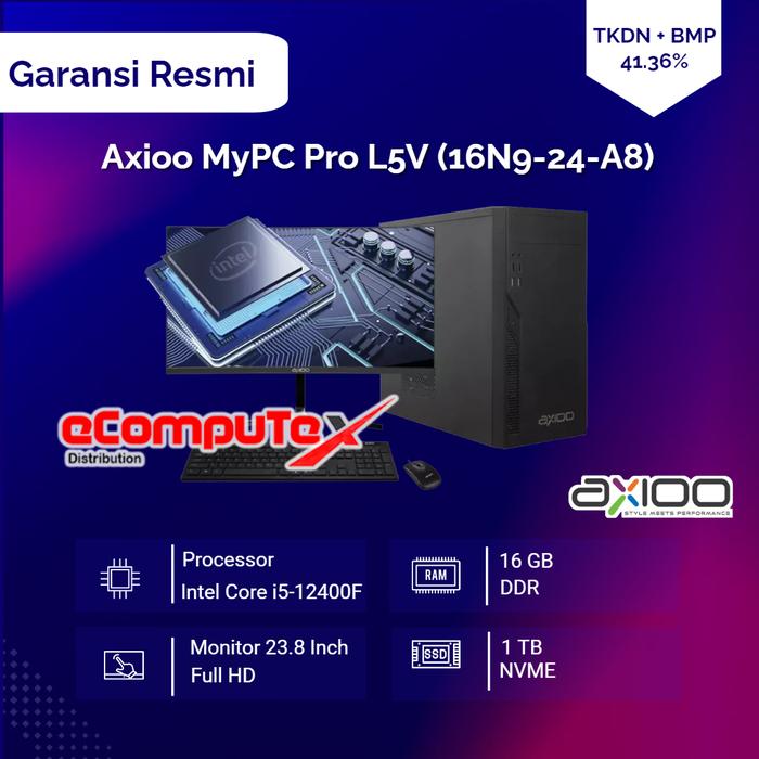 Jual Axioo MyPC Pro L5V (16N9-24-A8) i5-12400F 16GB 1TB - TKDN RESMI ...