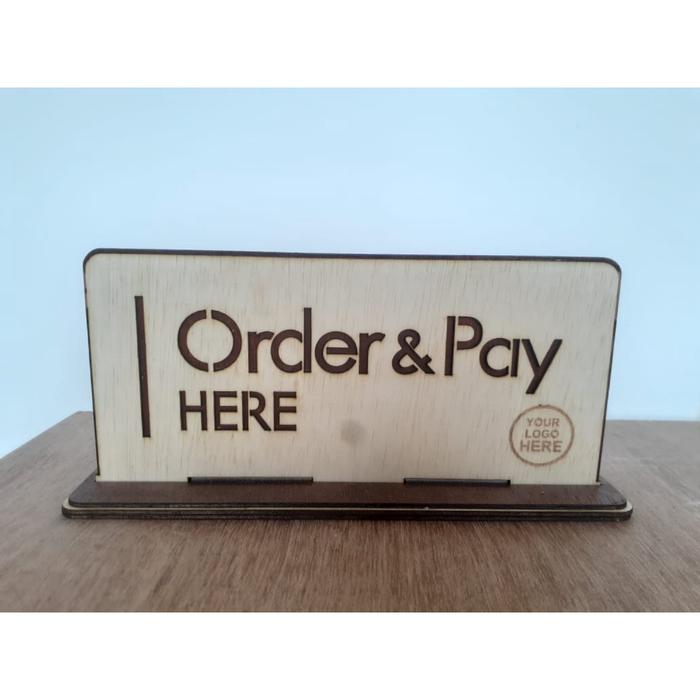 Jual Signage Order and Pay Here Cashier Penanda Meja Custom Logo ...