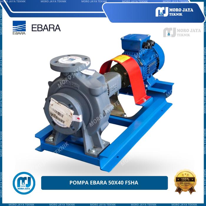 Jual Pompa Centrifugal Pumpa Ebara 50x40 FSHA Motor 5,5Kw 7,5Hp 380V - Jakarta Barat - Moro Jaya ...
