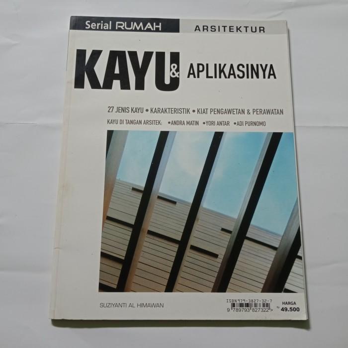 Jual Majalah Serial Rumah Edisi ARSITEKTUR Kayu Dan Aplikasinya - Kab ...