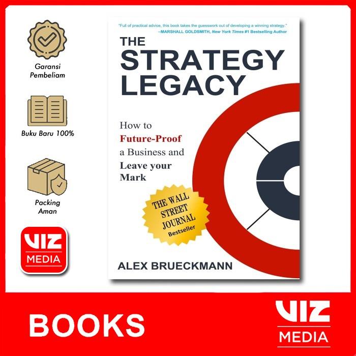 Jual The Strategy Legacy by Alex Brueckmann - Kota Depok - vizmedia ...