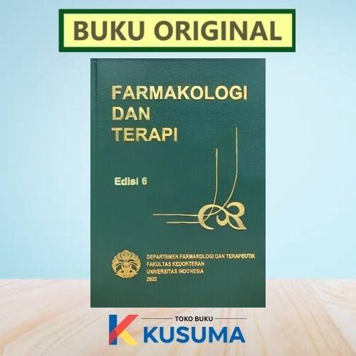 Jual Farmakologi Dan Terapi Ui Edisi 6 - Fkui / Ui - Original - Jakarta ...