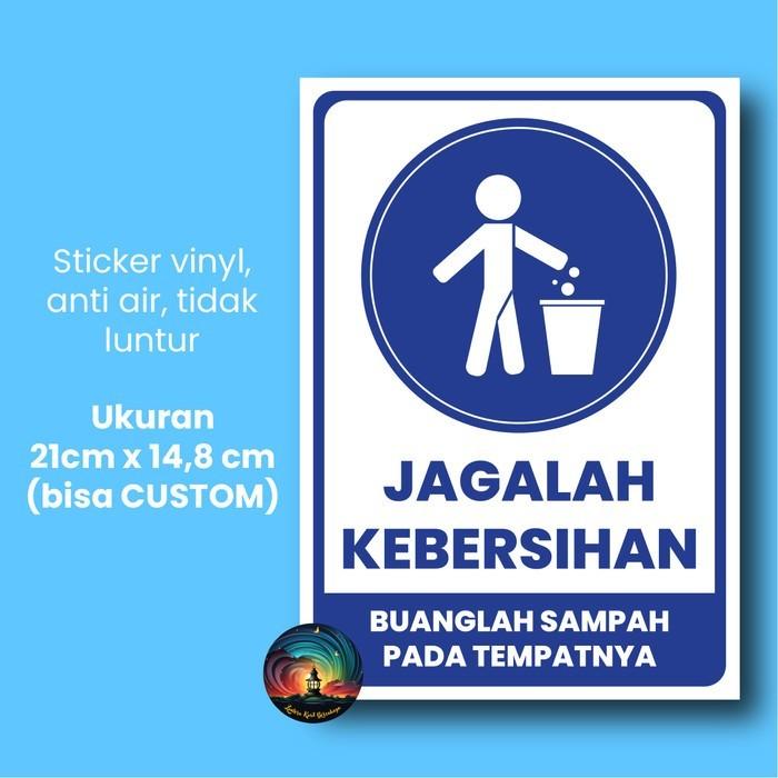 Jual Sticker Jagalah Kebersihan Keep Clean – Edukasi Pentingnya ...
