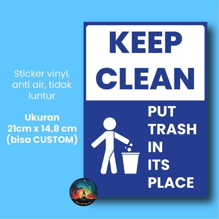 Jual Sticker Jagalah Kebersihan Keep Clean – Edukasi Pentingnya ...