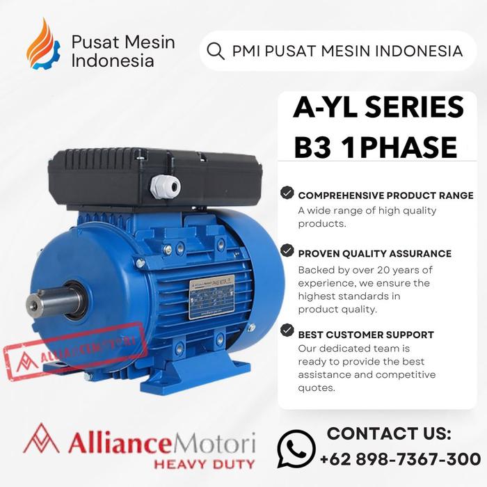 Jual ELEKTRO MOTOR 1 PHASE ALLIANCE A-YL / AYL B3 4P 0,75KW 1HP SINGLE PHASE 220V/ DINAMO ...