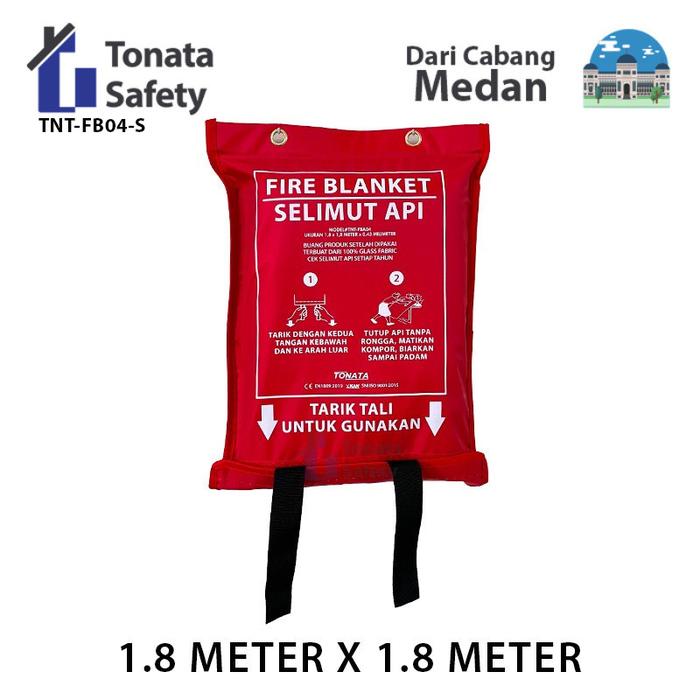 Promo Fire Blanket / Selimut Api Tonata 1,8 x 1,8 m (Soft Case) - Kota ...