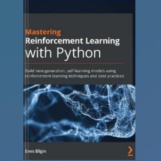 Jual Buku Mastering Reinforcement Learning with Python - Jakarta Utara ... Jual Buku Mastering Reinforcement Learning with Python - Jakarta Utara ...