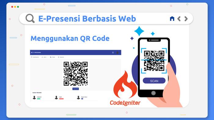 Jual Aplikasi E Presensi Berbasis website menggunakan QR CODE php7 CI 3 ...