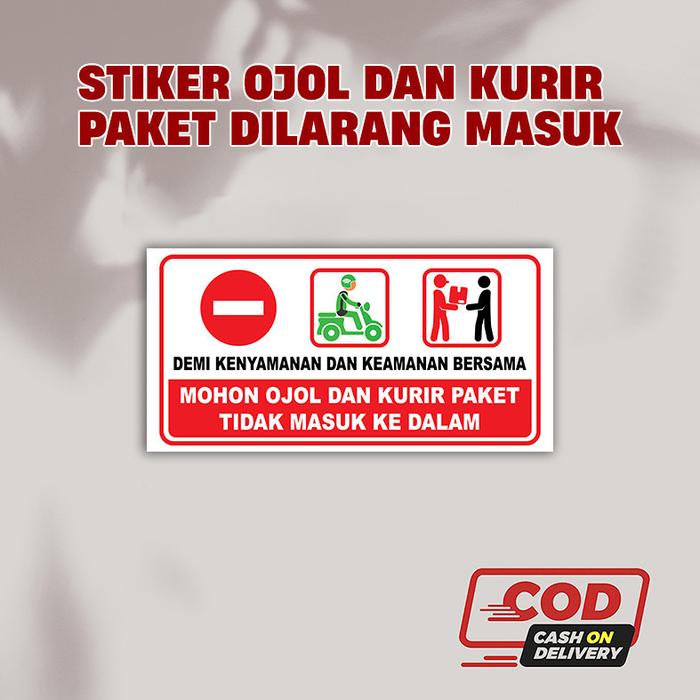 Jual STIKER OJOL DAN KURIR PAKET DILARANG MASUK - Jakarta Selatan ...