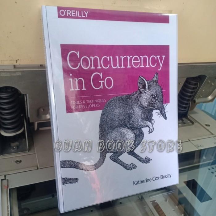 Jual Concurrency In Go Tools And Techniques For Developers Di Seller Noelle - Cengkareng Timur ...