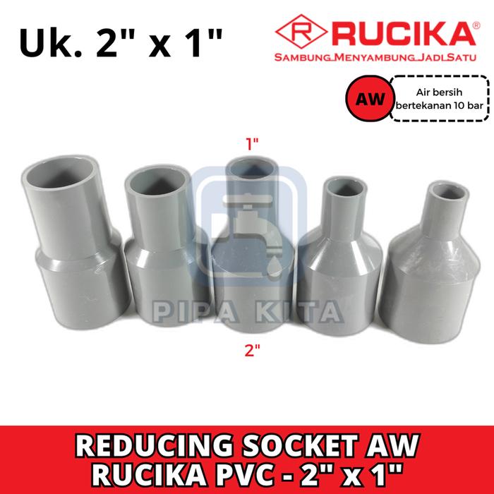Jual Reducing Socket AW 2 x 1 Inch RUCIKA PVC Verlop Sok Reducer TS ...