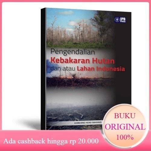 Jual Original Pengendalian Kebakaran Hutan dan atau Lahan Indonesia - Jakarta Timur ...