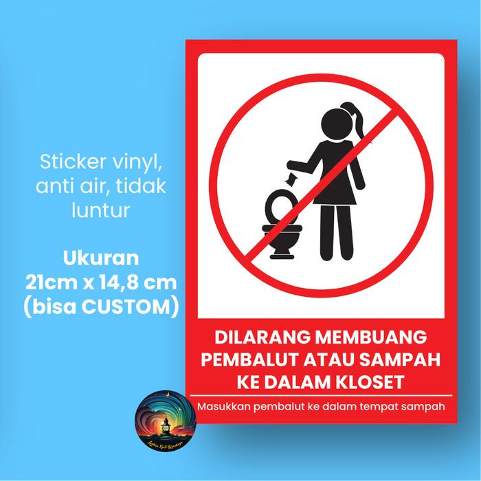Jual STIKER Sticker Dilarang Buang Sampah Pembalut ke Toilet - Kota ...