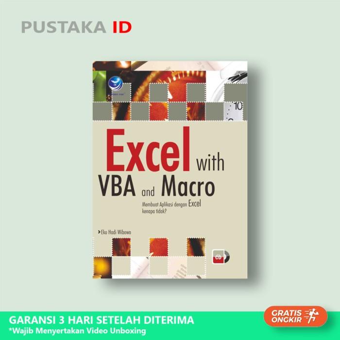 Jual Excel With VBA And Macro Membuat Aplikasi Dengan Excel Kenapa - Jakarta Barat - Gea 603 ...