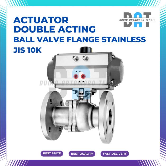 Jual Actuator Ball Valve Stainless Flange JIS 10K Double Acting 2 Inch Best - Kota Surabaya ...