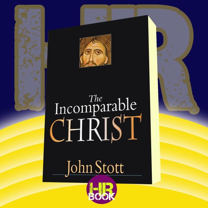 Jual The Incomparable Christ John Stott - Jakarta Timur - HR ...