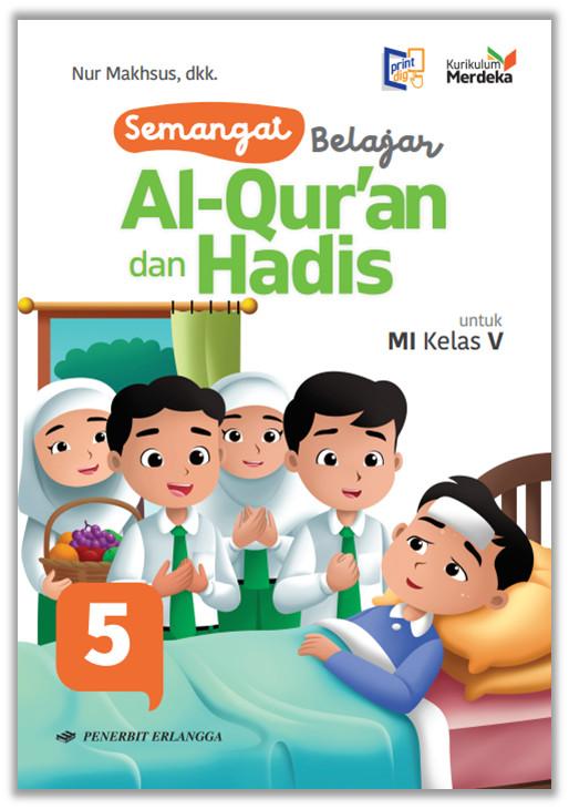 Jual Original Buku SEMANGAT BELAJAR AL-QURAN & HADIS MI Kelas 5 Kurikulum Merdeka - Kab. Bekasi ...