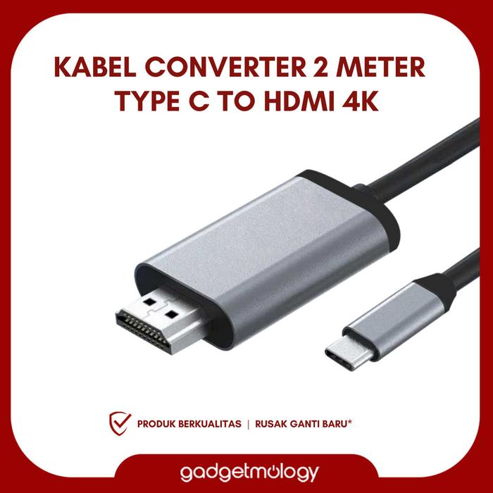 Jual Kabel Converter Type C to HDTV 4K 2M Universal Untuk Konek HP ...