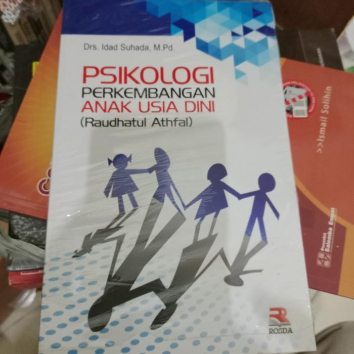 Jual JT-2024 ORI PSIKOLOGI PERKEMBANGAN ANAK USIA DINI ( RA) - IDAD SUHADA - Kota Surakarta ...