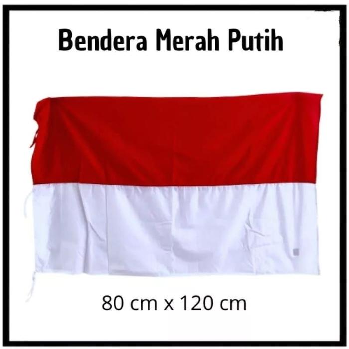 Jual BENDERA MERAH PUTIH / BENDERA INDONESIA ukuran 80X 120 CM DAN 60X ...