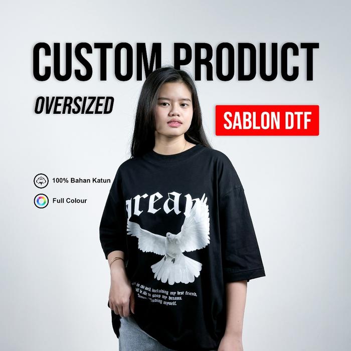 Jual Buff Studios Kaos Oversized Custom Satuan Sablon DTF Premium Cotton Combed 24s (100% Cotton ...