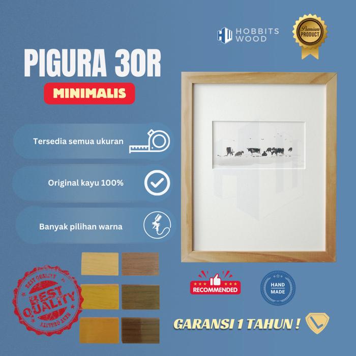 Promo FRAME FOTO 30R / PIGURA KAYU MINIMALIS / BINGKAI KAYU / KERTAS ...