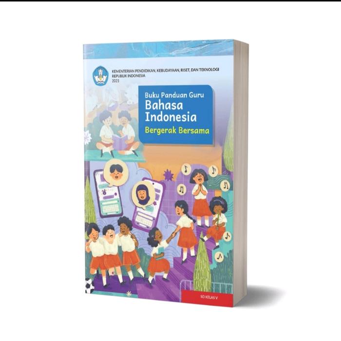 Jual BUKU PANDUAN GURU BAHASA INDONESIA KELAS 5 SD/MI KURIKULUM MERDEKA 2022 SEKOLAH PENGGERAK ...