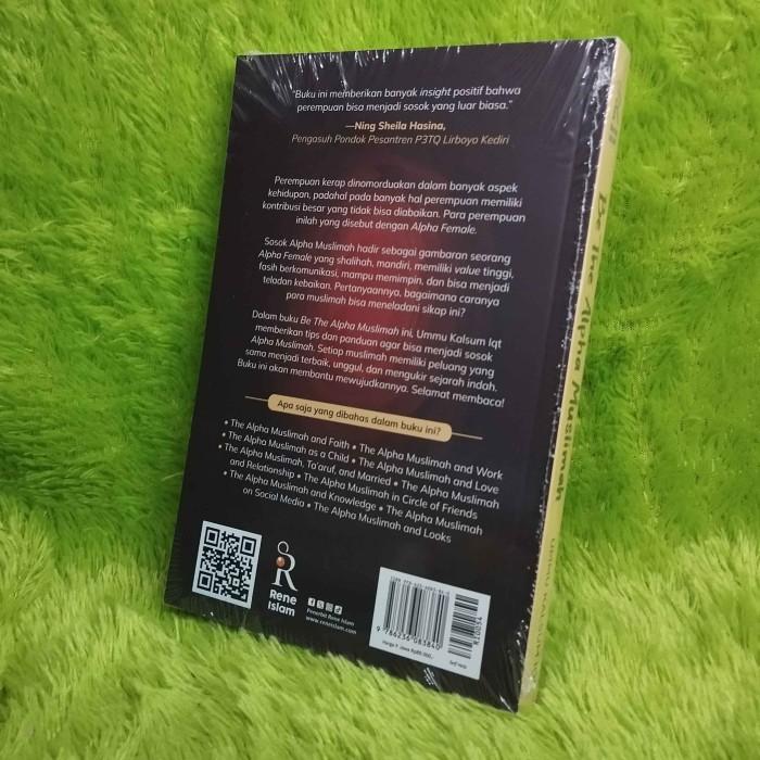 Jual Buku Be The Alpha Muslimah : Menjadi Perempuan Shalihah, High Value, Inspiratif, dan Nggak ...