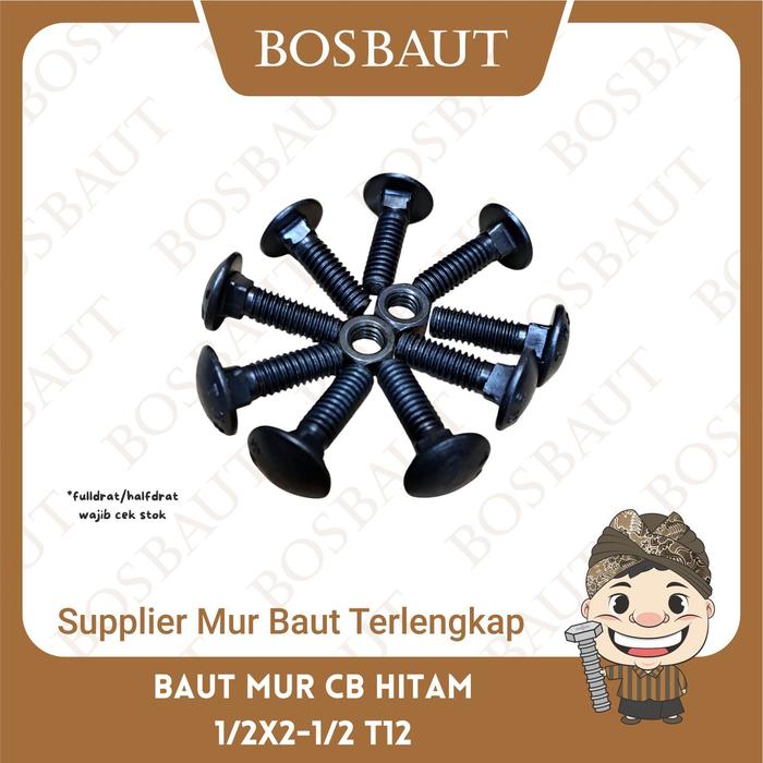 Jual BAUT MUR CB 1/2X2-1/2 T12 HITAM / BAUT PAYUNG / BAUT BEMPER - Kota ...