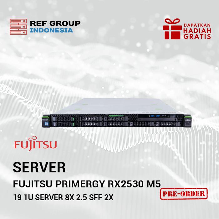 Jual Fujitsu Primergy RX2530 M5 19" 1U Server 8x 2,5" SFF 2x Intel XEON ...