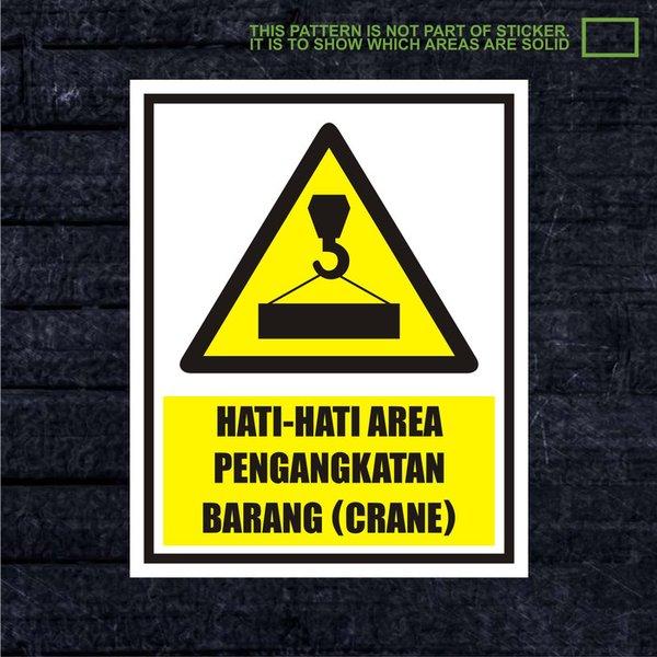 Jual WSKPC165 Sticker K3 Safety Sign Warning Sign Area Pengangkatan ...
