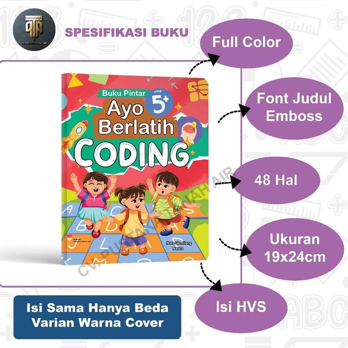 Promo Buku Pintar Ayo berlatih Coding untuk Anak TK 5 Tahun dan 8 Tahun - Pustaka Tanah Air ...
