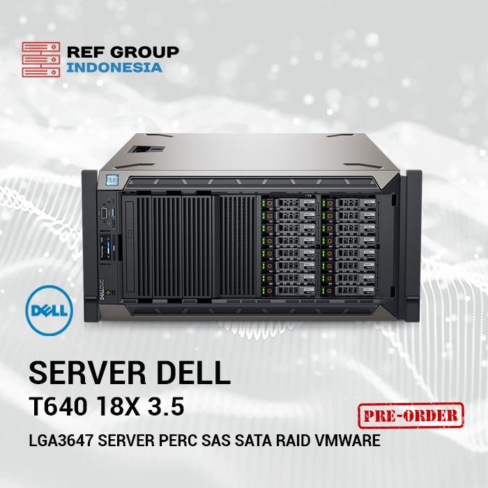 Jual Dell PowerEdge T640 18x 3,5" LFF 2x Intel XEON Scalable LGA3647 ...