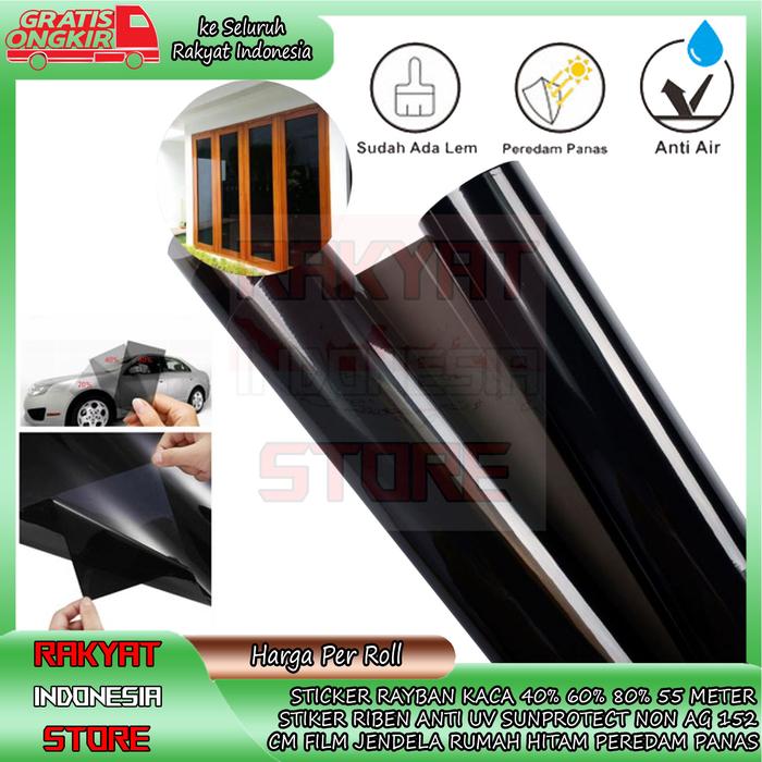 Jual Stiker Riben Sticker Anti Uv 40% 60% 80% 55 Meter Sunprotect Non Ag 152 Cm Rayban Kaca Film ...