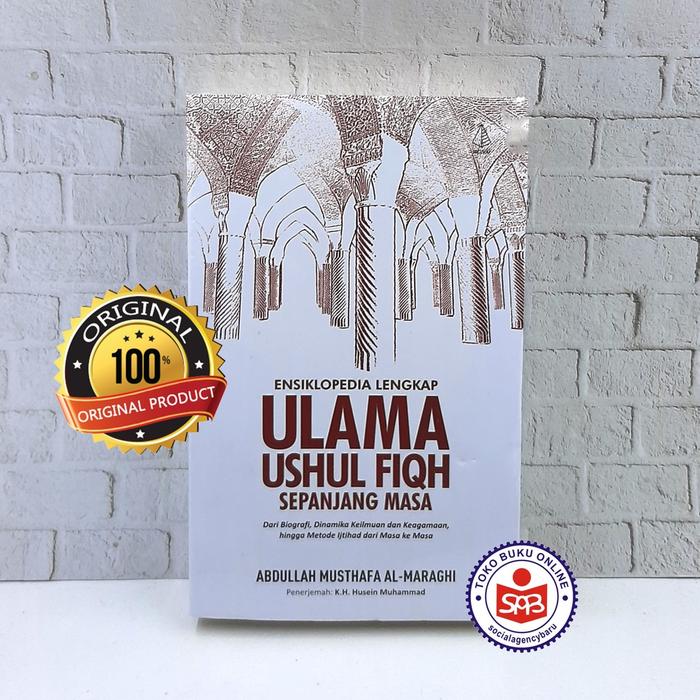 Jual Ensiklopedia Lengkap Ulama Ushul Fiqh Sepanjang Masa - Abdullah ...