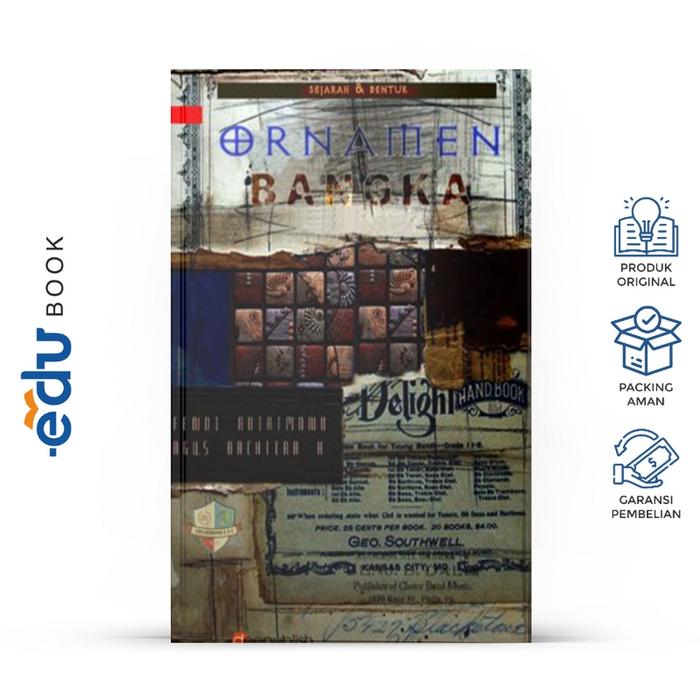 Jual Buku Sejarah Dan Bentuk Ornamen Bangka - BW - Deepublish Original ...