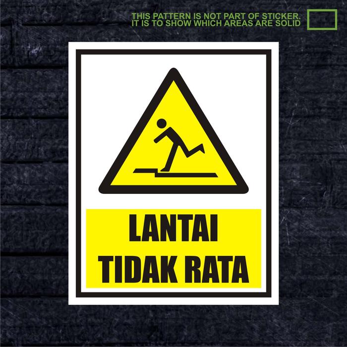 Jual WSKPC115 Sticker K3 Safety Sign Warning Sign Lantai Tidak Rata ...