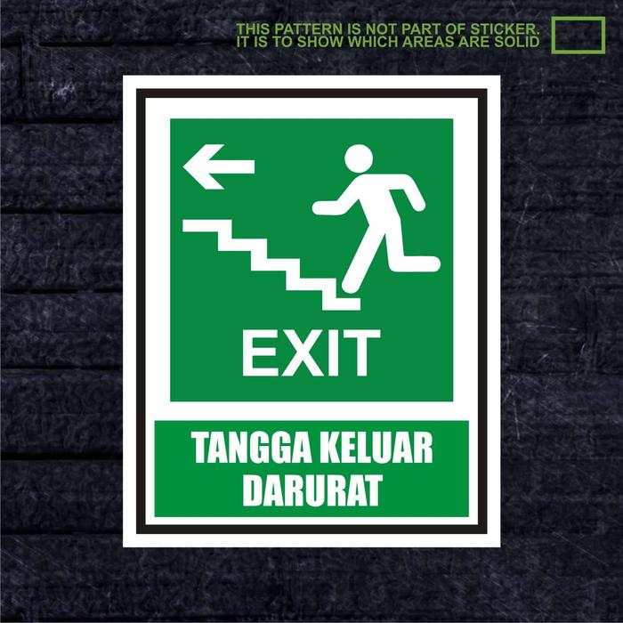 Jual WSKPC139 Sticker K3 Safety Sign Warning Sign Tangga Keluar Darurat ...