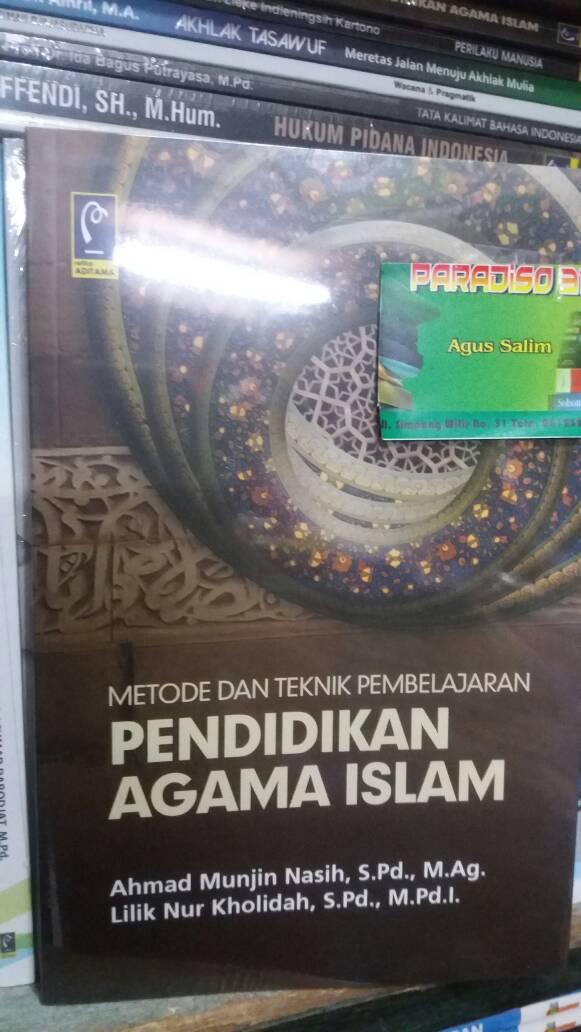 Jual Buku Metode dan Teknik Pembelajaran Pendidikan Agama Islam - Kota Malang - Tb. Paradiso ...