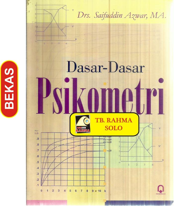 Jual BL-4.225. DASAR-DASAR PSIKOMETRI. Drs.SAIFUDDIN AZWAR.M.A. PUSTAKA ...