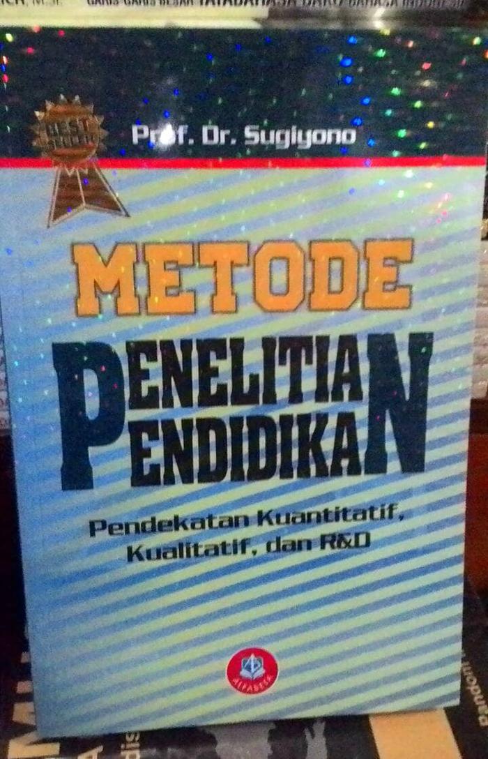 Jual Metode Penelitian Pendidikan Kuantitatif Kualitatif, Prof ... Jual Metode Penelitian Pendidikan Kuantitatif Kualitatif, Prof ...