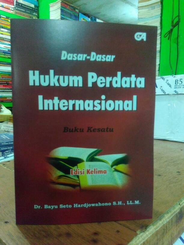 Jual Dasar-dasar hukum perdata internasional by Dr. Bayu Seto Hardjowahono - Jakarta Pusat ...