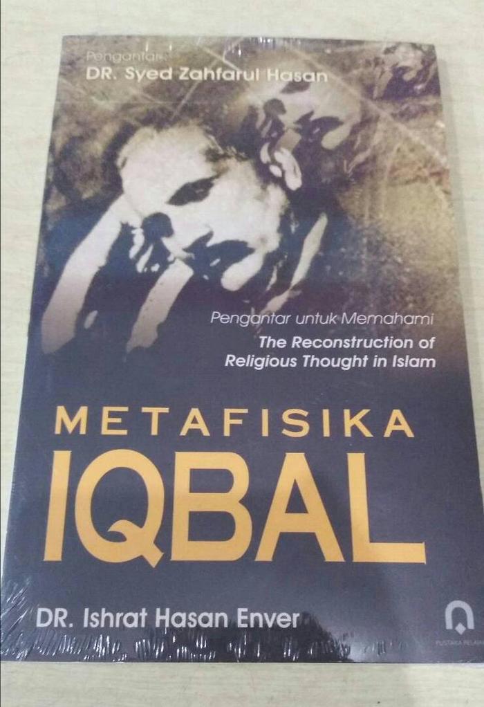 Jual Buku Metafisika Iqbal/Ishrat Hasan Enver/Pustaka Pelajar - Kota ...